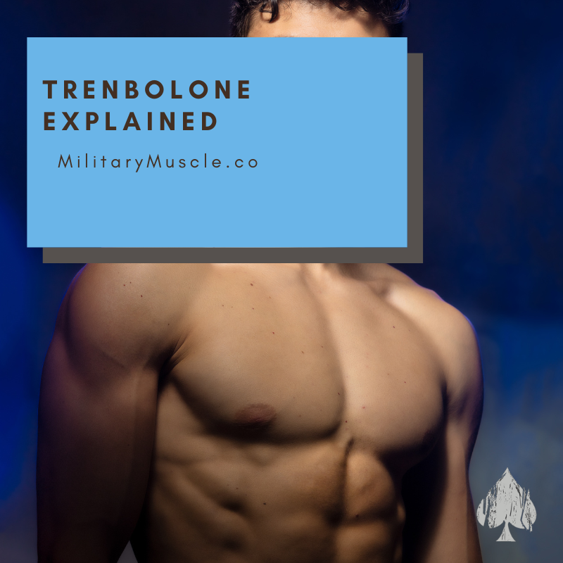 Trenbolone Natural Alternative – Military Muscle Tactical Nutrition